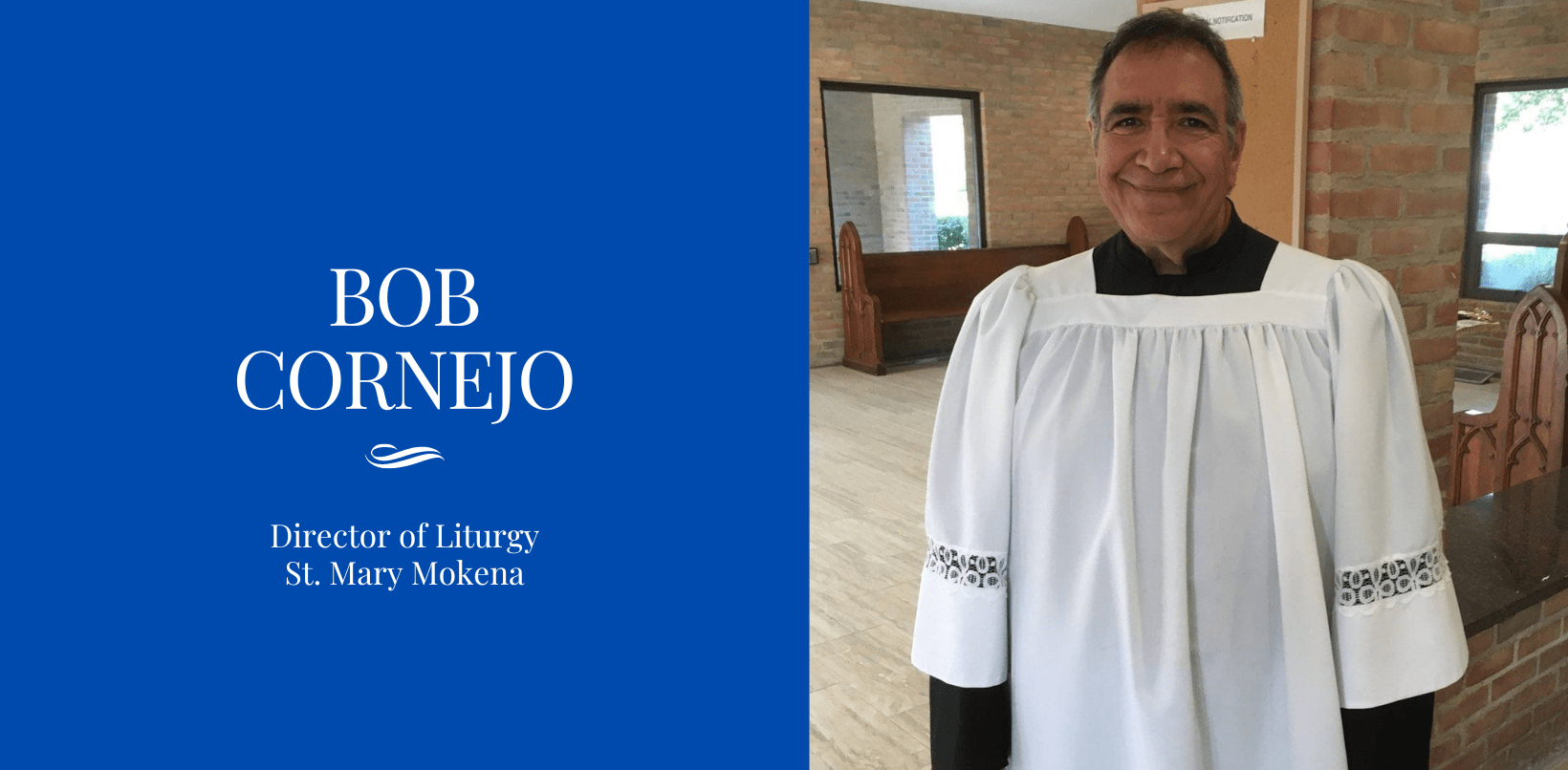 Get to Know Director of Liturgy Bob Cornejo – The Mokena Marian